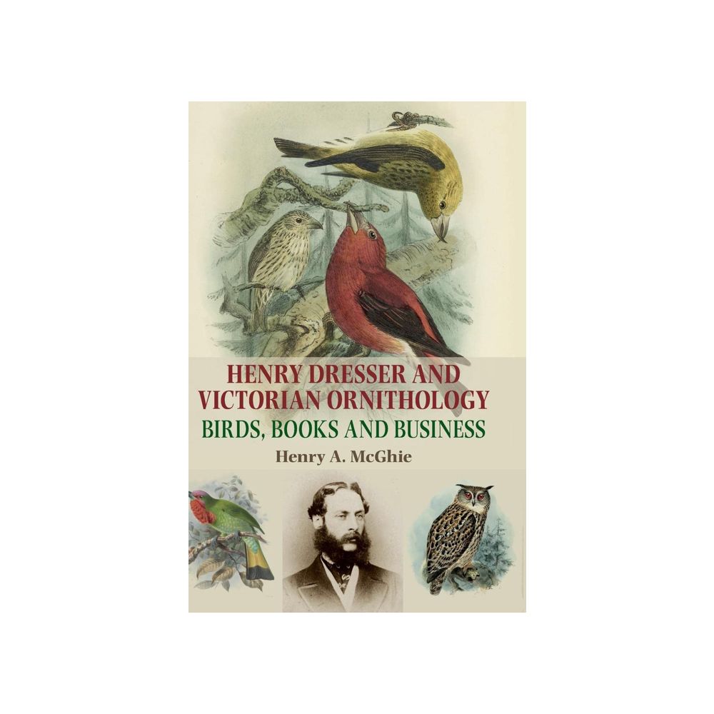 Henry Dresser and Victorian Ornithology – Manchester Museum